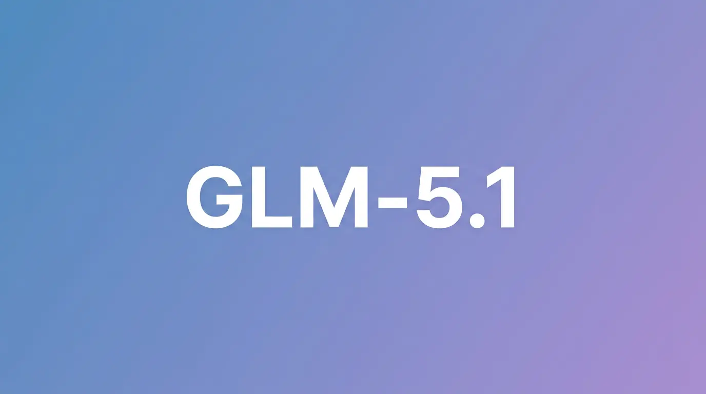 What is GLM-5.1? All You need to know - CometAPI - All AI Models in One API