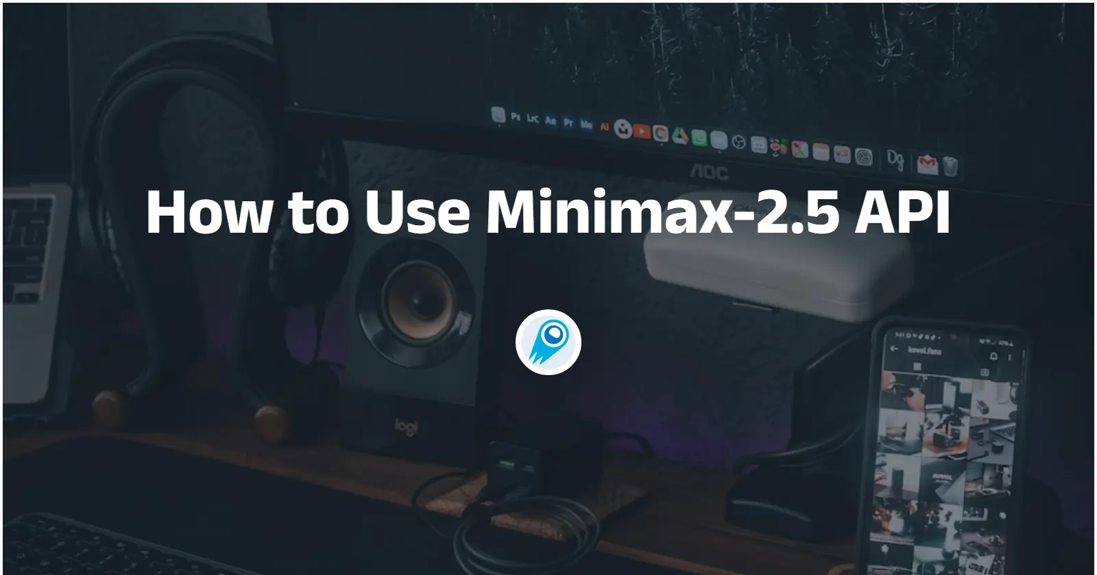 How to Use Minimax-2.5 API - CometAPI - All AI Models in One API