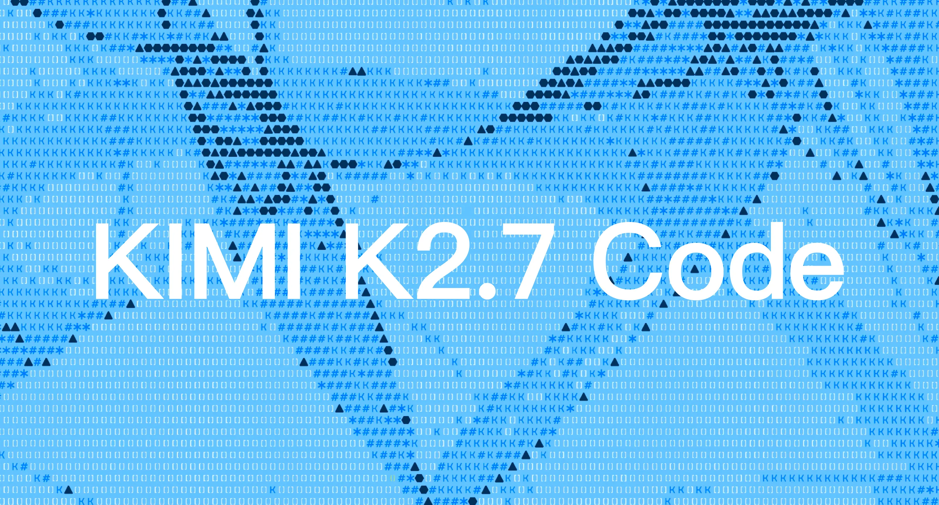 Kimi K2.7 Code: Benchmarks, Architecture, Pricing & Access (2026 Guide ...