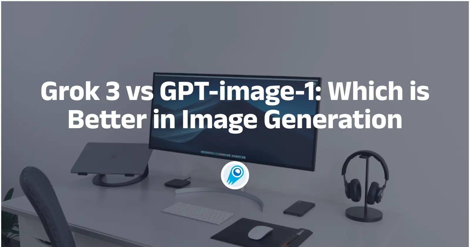 Grok 3 vs GPT-image-1: ¿Cuál es mejor en la generación de imágenes? - CometAPI - Todos los ...