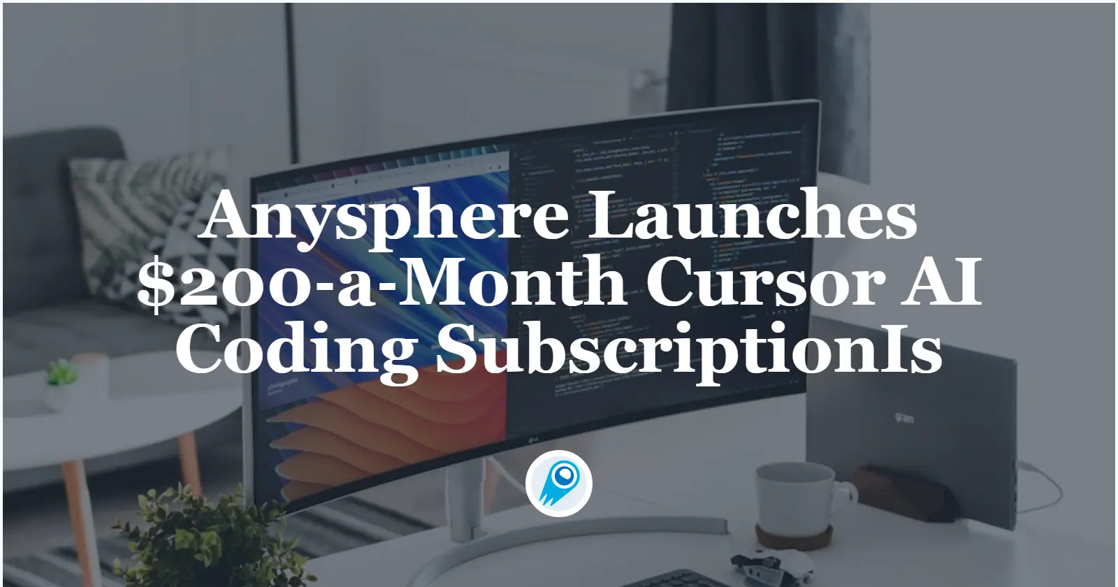 Anysphere lanza una suscripción de codificación con inteligencia ...