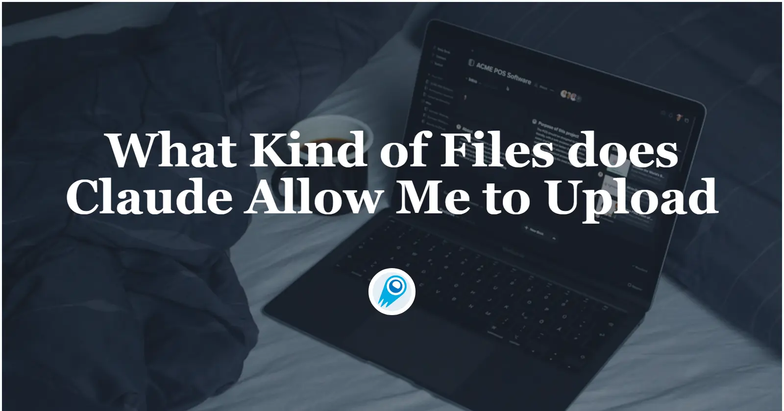 Claude 允許我上傳哪些類型的文件 - CometAPI - 一個 API 中的所有 AI 模型