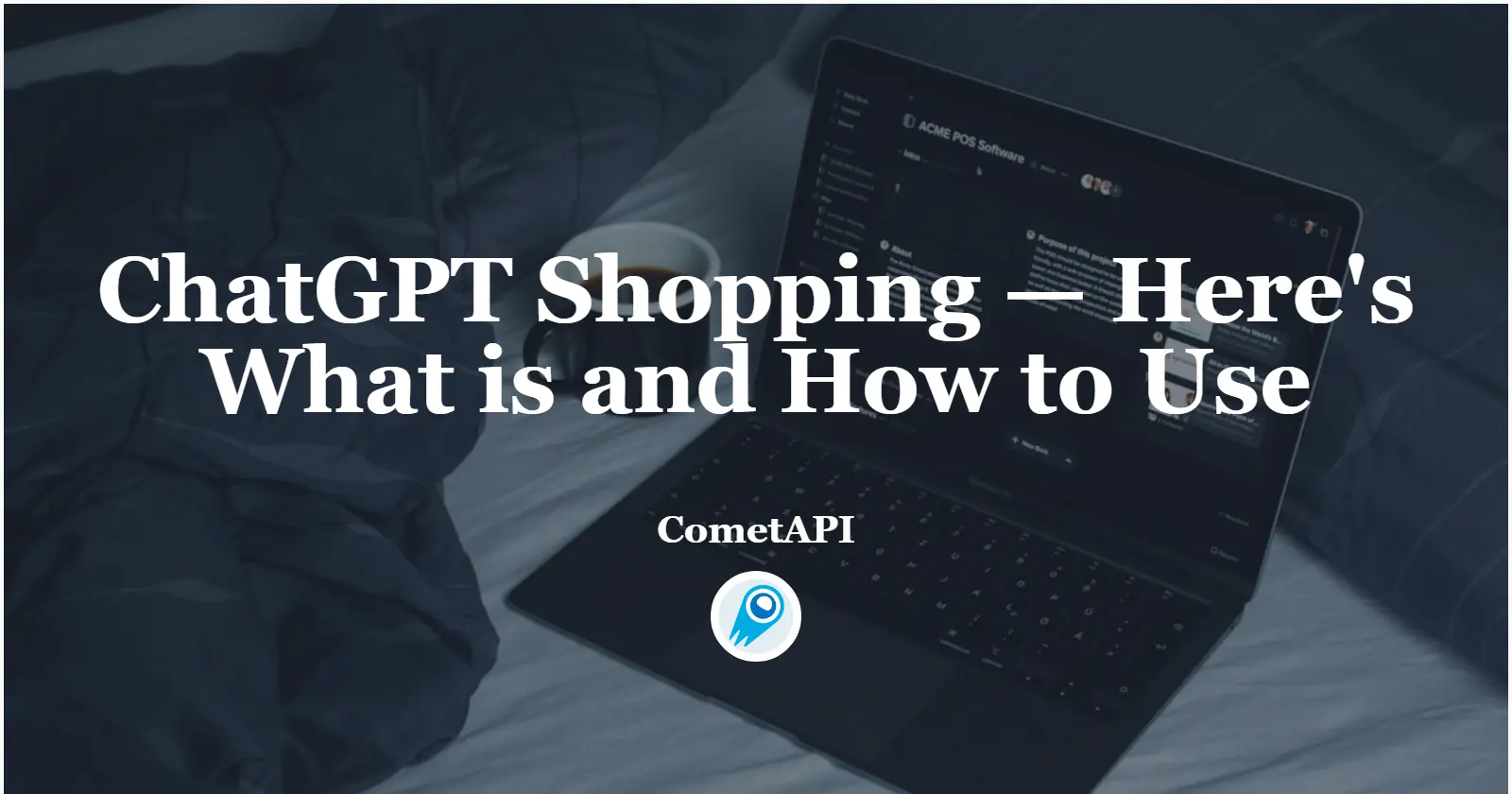 ChatGPT Shopping — Here’s What is and How to Use! - CometAPI - All AI ...