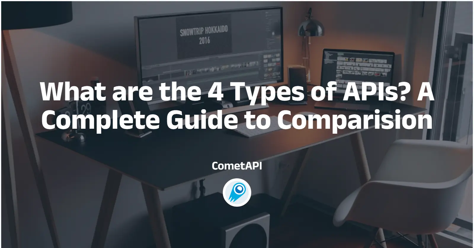 What are the 4 Types of APIs? A Complete Guide to Comparision - CometAPI - All AI Models in One API