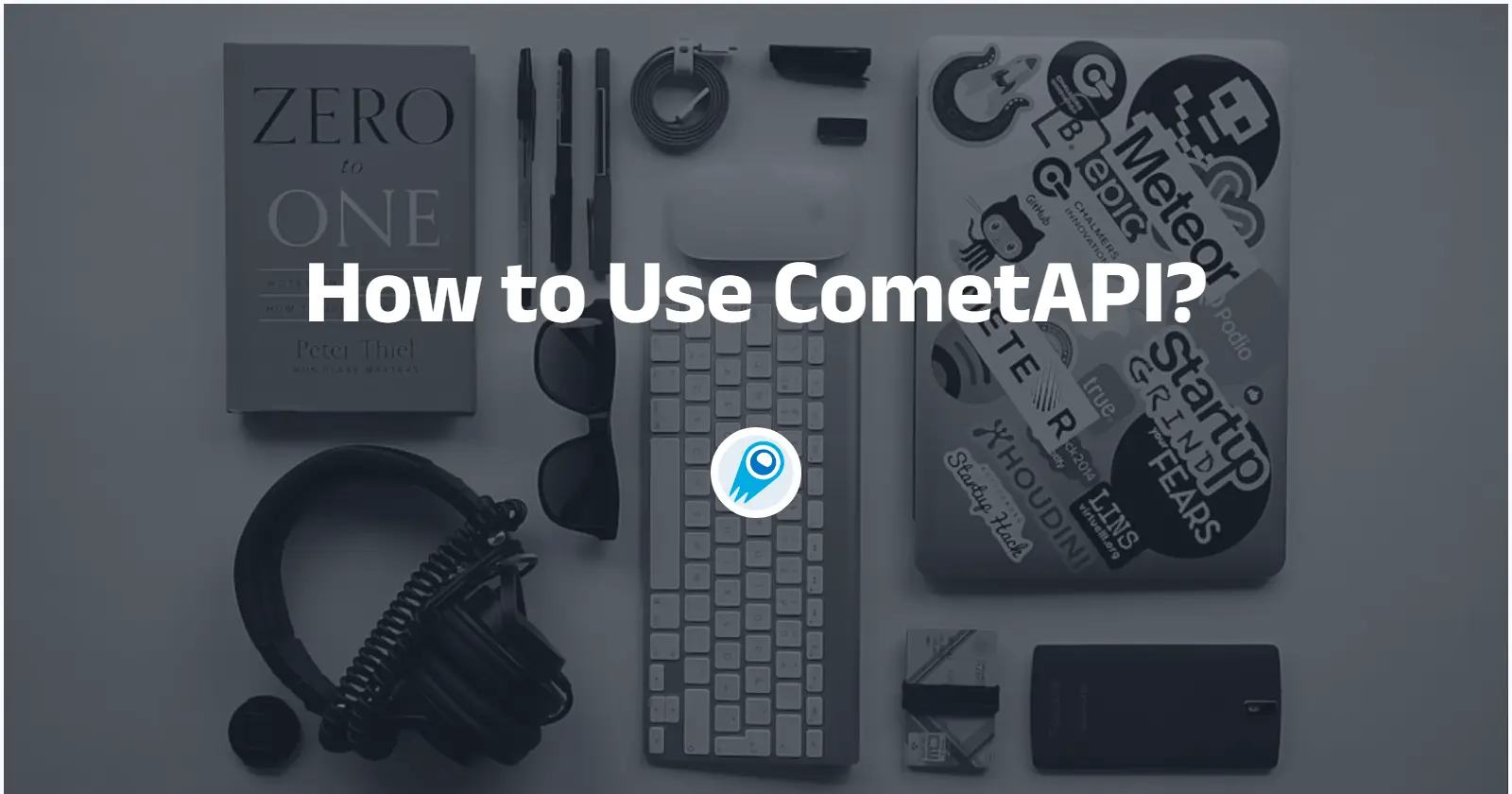 How to Use CometAPI? - CometAPI - All AI Models in One API