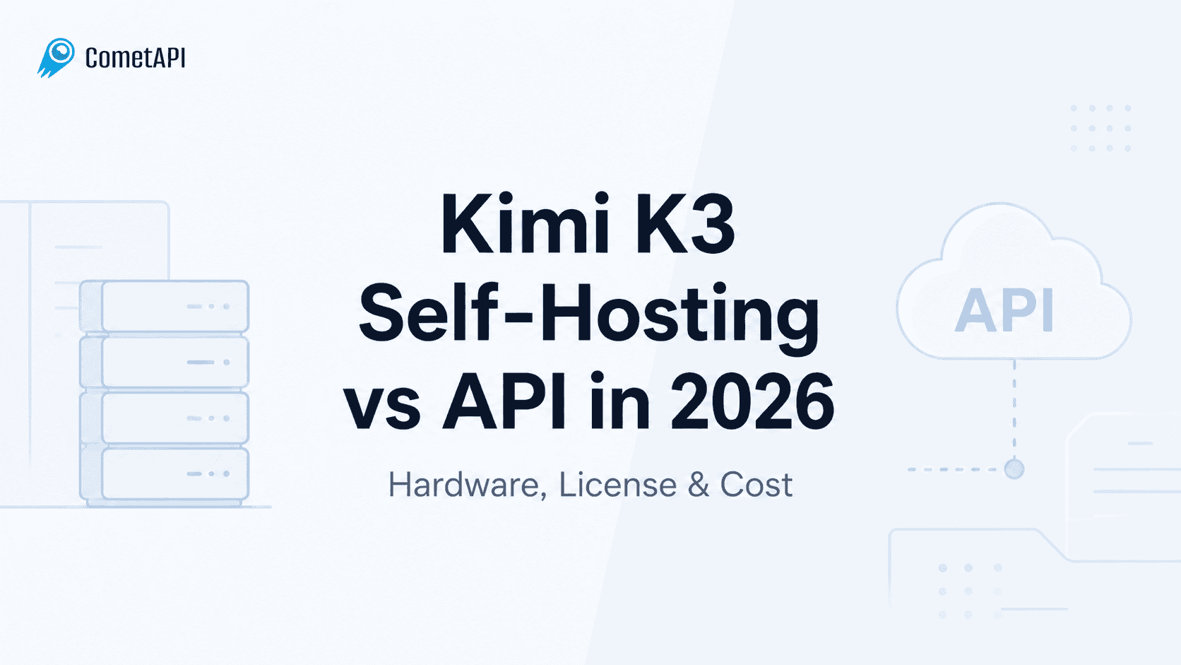 Kimi K3 Self-Hosting vs API in 2026: Hardware & Cost - CometAPI